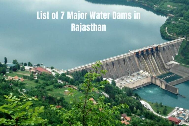 List of 7 Major Water Dams in Rajasthan